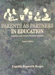 Parents As Partners in Education: Families and Schools Working Together ...