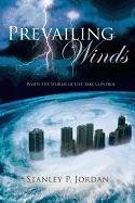 Prevailing Winds: When the Storms of Life Take Control: Stanley Jordan ...
