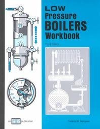 Low Pressure Boilers: Steingress, Frederick M.: 9780826944139: Amazon ...