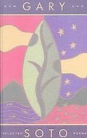 Gary Soto: New and Selected Poems: Amazon.co.uk: 9781417672219: Books
