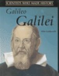 Galileo Galilei (Scientists Who Made History): Goldsmith, Mike ...