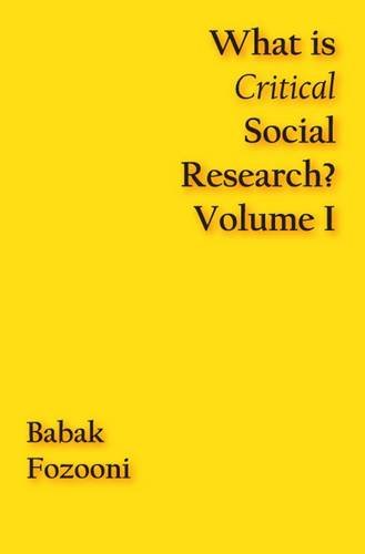 What is Critical Social Research? (Volume 1): Amazon.co.uk: Fozooni ...