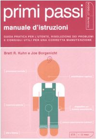 Primi passi. Manuale d'istruzioni. Guida pratica per l'utente ...