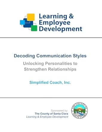 Decoding Communication Styles: Unlocking Personalities to Strengthen ...