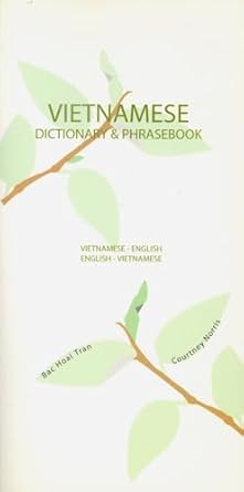 Vietnamese-English/English-Vietnamese Dictionary & Phrasebook (Hippocrene Dictionary and ...