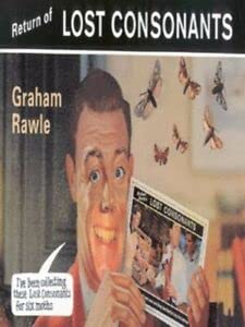 Return of Lost Consonants: Amazon.co.uk: Rawle, Graham: 9780752217949 ...