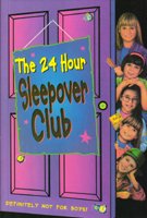 The 24 Hour Sleepover Club (The Sleepover Club) by Na