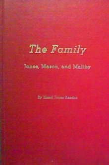 THE FAMILY Jones, Mason, and Maltby: Reeder, Hazel Jones: Amazon.com: Books