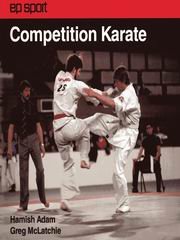 Competition Karate (Sport) : Adam, Hamish, McLatchie, Greg R.: Amazon ...