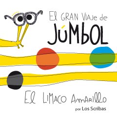 Gran Viaje De Jumbol, El : Los Scribas: Amazon.es: Libros