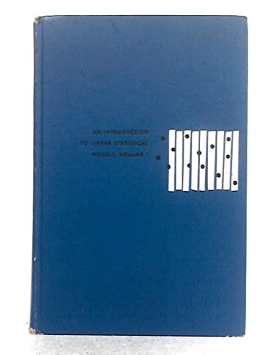 An Introduction to Linear Statistical Models: Volume I: Graybill ...
