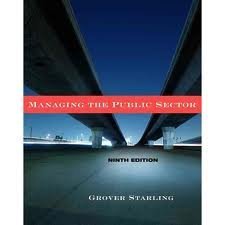 Managing the Public Sector 9th (nineth) edition: Grover Starling ...