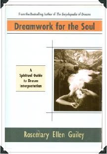 Dreamwork for the Soul a Spiritual Guide: Rosemary Guiley ...