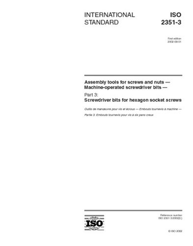 ISO 2351-3:2002, Assembly tools for screws and nuts - Machine-operated ...