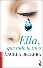 ELLA QUE TODO LO TUVO (Spanish Edition) : Becerra: Amazon.com.mx: Libros