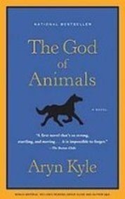 The God of Animals: Aryn Kyle: 9781439559635: Amazon.com: Books