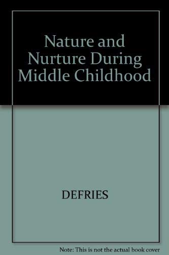 Amazon.com: Nature and Nurture During Middle Childhood: 9781557863935 ...
