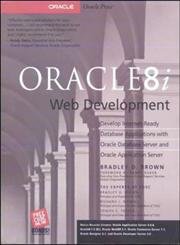 Oracle8i Web Development: Brown, Bradley D.: 9780072122428: Amazon.com: Books
