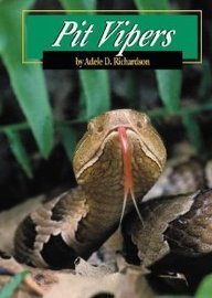 Pit Vipers (Snakes): Richardson, Adele: 9780736821384: Amazon.com: Books