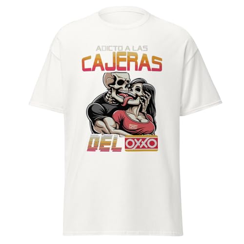 Playera Calaca "Adicto A Las Cajeras Del oxxo" Calacas Chidas. Meme ...