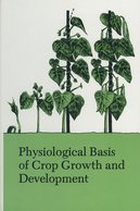Physiological Basis of Crop Growth and Development (Foundations for ...