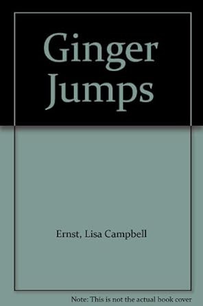 Ginger Jumps: Ernst, Lisa Campbell: 9780606108188: Books - Amazon.ca