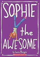 Sophie the Awesome: Lara Bergen, Laura Tallardy: 9780545242318: Amazon ...
