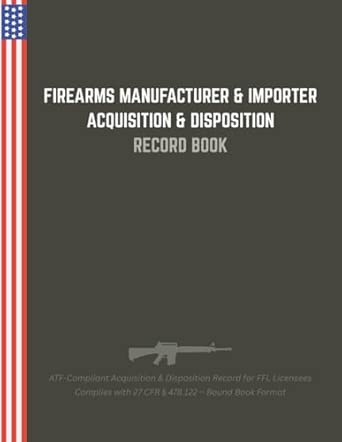 Amazon.com: Firearms Manufacturer & Importer Acquisition & Diposition ...