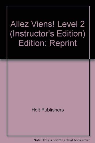 Allez, Viens! Holt French Level 2 Annotated Teacher's Edition: John ...