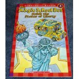 The Magic School Bus Builds the Statue of Liberty, the Magic School Bus ...