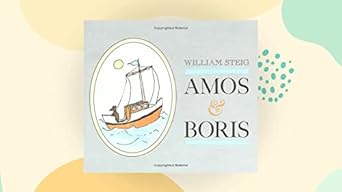 Amos & Boris: Steig, William: 9780140502299: Amazon.com: Books
