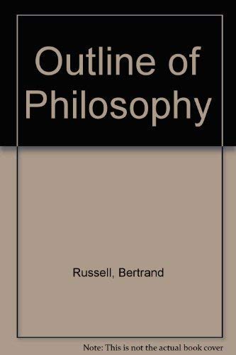 An Outline of Philosophy: Russell, Bertrand: 9780529021533: Amazon.com ...