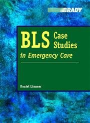 BLS Case Studies in Emergency Care: 9780835953894: Medicine & Health ...