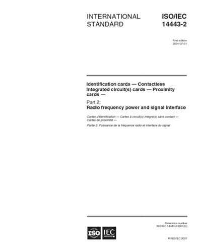 ISO/IEC 14443-2:2001, Identification cards - Contactless integrated ...