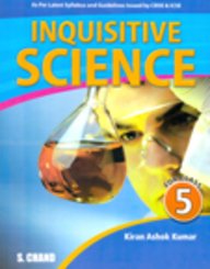 Inquisitive Science 5 : Kiran Ashok Kumar: Amazon.in: Books
