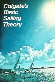 Colgate's Basic Sailing Theory: Colgate, Stephen: Amazon.com: Books
