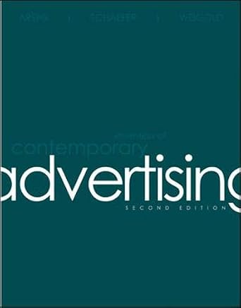 Essentials of Contemporary Advertising: Arens, William, Schaefer, David ...