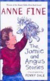 The Jamie and Angus Stories: Amazon.co.uk: Fine, Anne, Dale, Penny ...