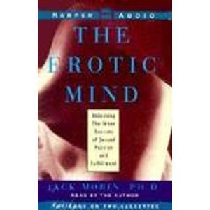 The Erotic Mind : Unlocking the Inner Sources of Sexual Passion and ...