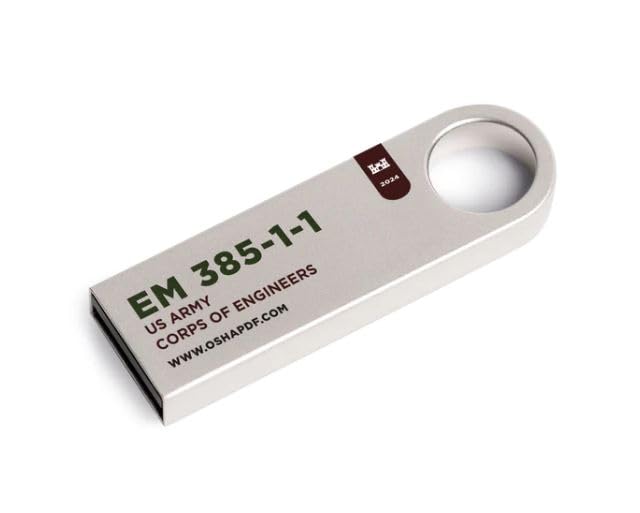 EM 385 1-1 2024 Edition - Safety and Health Manual USB: USACE ...