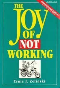 Amazon | The Joy of Not Working | Zelinski, Ernie J. | Dictionaries ...