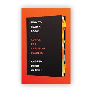 The Intelligent Reader’s Guide To Reading: How To Read A Book The Right ...