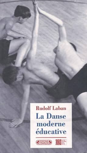 La Danse moderne éducative : Laban, Rudolf: Amazon.de: Bücher
