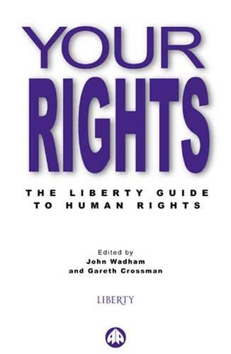 Your Rights: The Liberty Guide: Amazon.co.uk: Wadham, John, Arkinstall ...