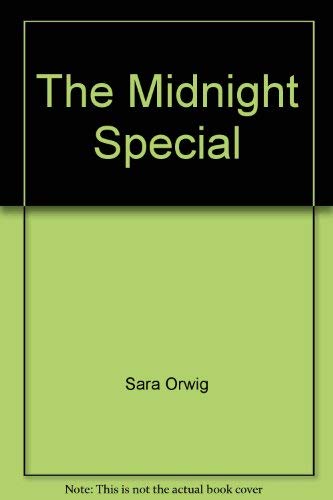 The Midnight Special (Loveswept #70): Sara Orwig: 9780553216752: Amazon.com: Books