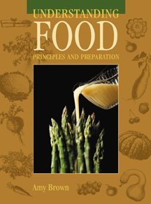 Understanding Food: Principles and Preparation: 9780314204097: Medicine ...