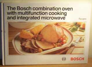 The Bosch Combination Oven With Multifunction Cooking And Integrated ...