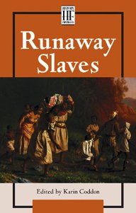 Runaway Slaves (History Firsthand (Paperback)): Coddon, Karin ...