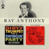 Anthony, Ray - Dirty Trumpet for a Swinging Party/Happy Trumpets ...