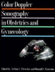 Color Doppler Sonography in Obstetrics and Gynecology: With Related ...